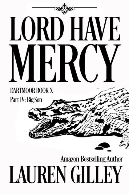 Lord Have Mercy Part Four by Lauren Gilley | eBook | Barnes & Noble®