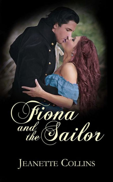 Fiona and the Sailor by Jeanette Collins, Paperback | Barnes & Noble®