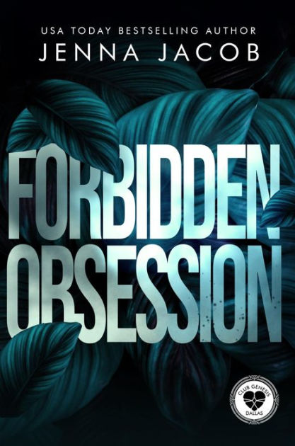 Forbidden Obsession by Jenna Jacob | eBook | Barnes & Noble®