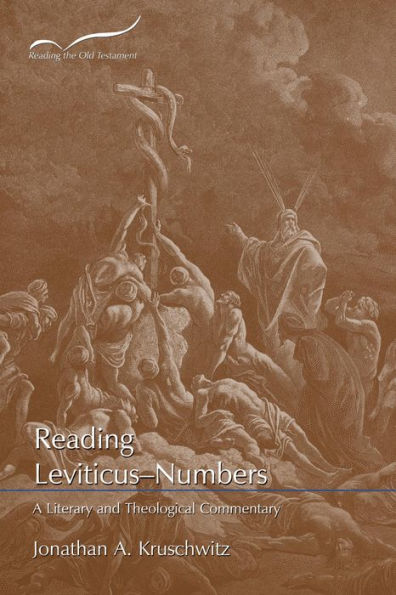 Reading Leviticus-Numbers: A Literary and Theological Commentary by ...