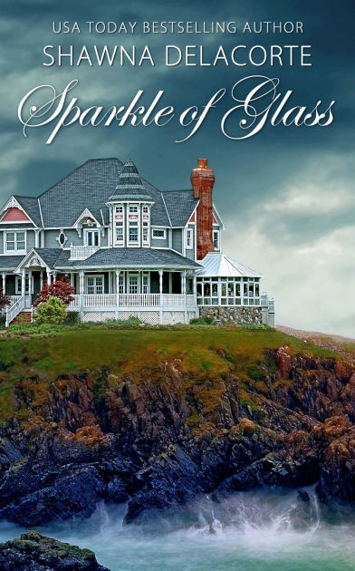 Sparkle of Glass by Shawna Delacorte, Paperback | Barnes & Noble®