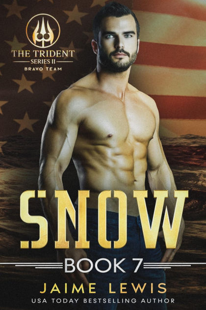 SNOW (Book 7 The Trident Series II - BRAVO Team) by Jaime Lewis | eBook ...