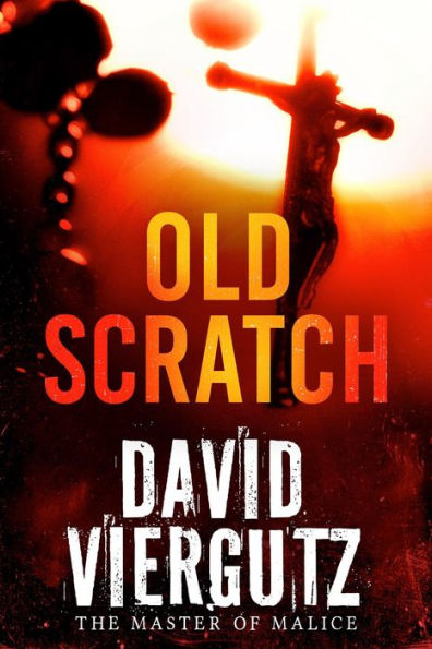 Old Scratch by David Viergutz | eBook | Barnes & Noble®