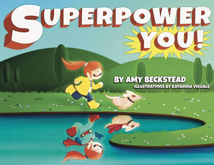 Superpower You! by Amy Beckstead | eBook | Barnes & Noble®