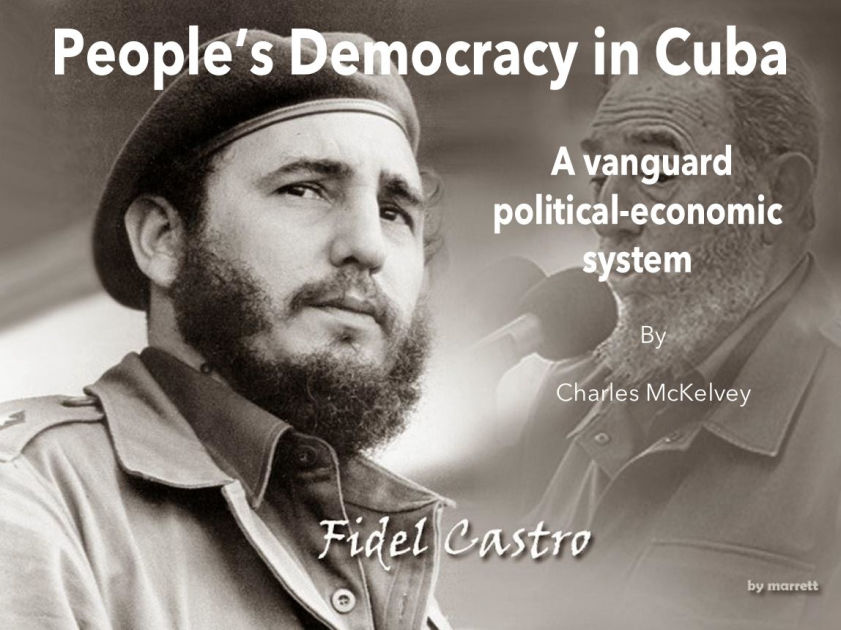 People's Democracy in Cuba: A vanguard political-economic system by ...
