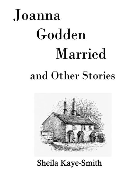 Joanna Godden Married and Other Stories by Sheila Kaye-smith | eBook ...