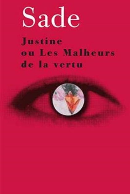 Justine ou les Malheurs de la vertu (Edition Intégrale en Français ...