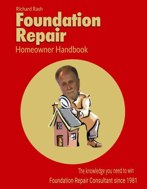 Foundation Repair.... The Book! by Richard Rash, Paperback | Barnes ...