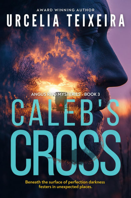 Caleb's Cross: A true crime Christian mystery novel that will keep you ...