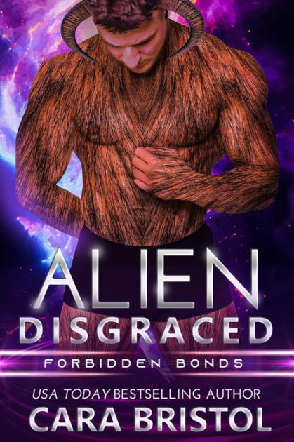 Alien Disgraced by Cara Bristol, Paperback | Barnes & Noble®