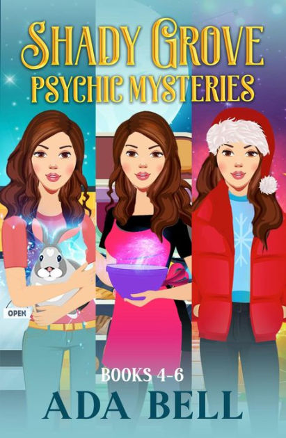 Shady Grove Psychic Mysteries 4-6: Seer Today Gone Tomorrow, The Pie in ...