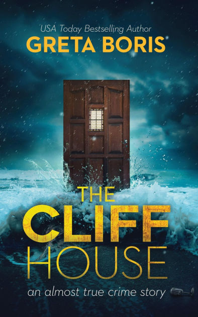 The Cliff House by Greta Boris, Paperback | Barnes & Noble®