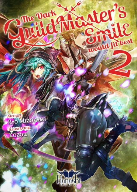 The Dark Guild Master's Smile Would Fit Best - Vol. 2 by Ryo Mizokami ...