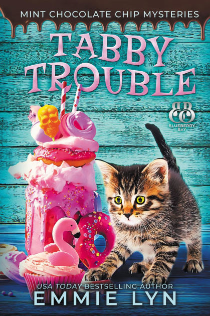 Tabby Trouble by Emmie Lyn, Paperback | Barnes & Noble®