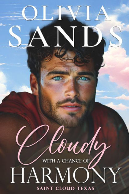 Cloudy with a Chance of Harmony by Olivia Sands | eBook | Barnes & Noble®