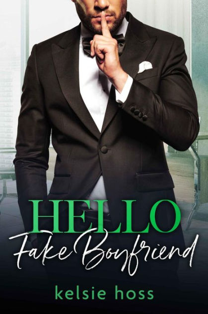 Hello Fake Boyfriend by Kelsie Hoss, Paperback | Barnes & Noble®