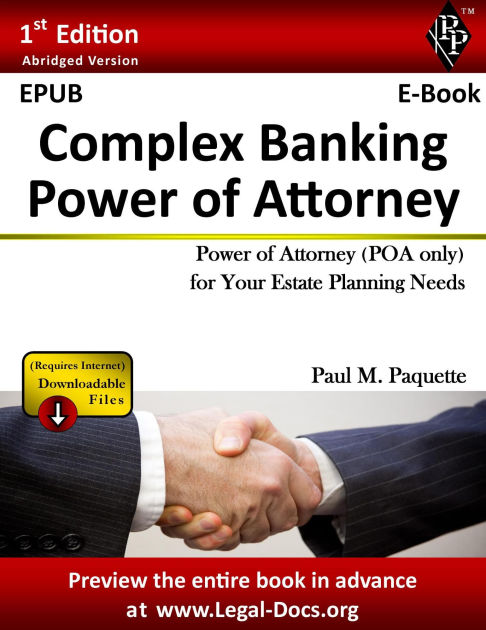 Complex Banking Power of Attorney - Abridged Version: Power of Attorney ...
