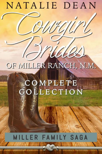 Brides of Miller Ranch, N.M. Complete Collection by Natalie Dean ...