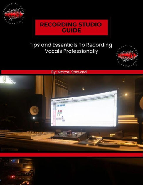 Recording Studio Guide: Tips and Essentials To Recording Vocals ...