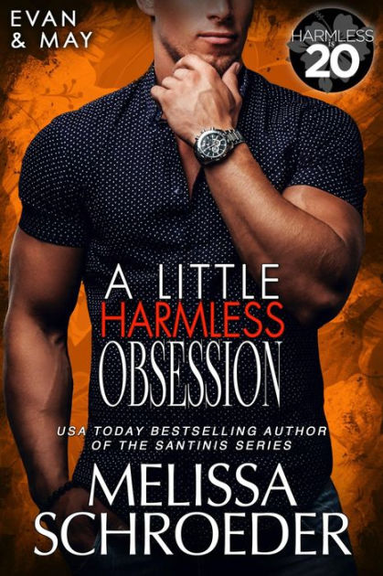 A Little Harmless Obsession: A Friends to Lovers Romance by Melissa ...