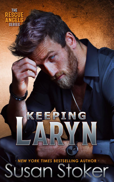 Keeping Laryn by Susan Stoker, Paperback | Barnes & Noble®
