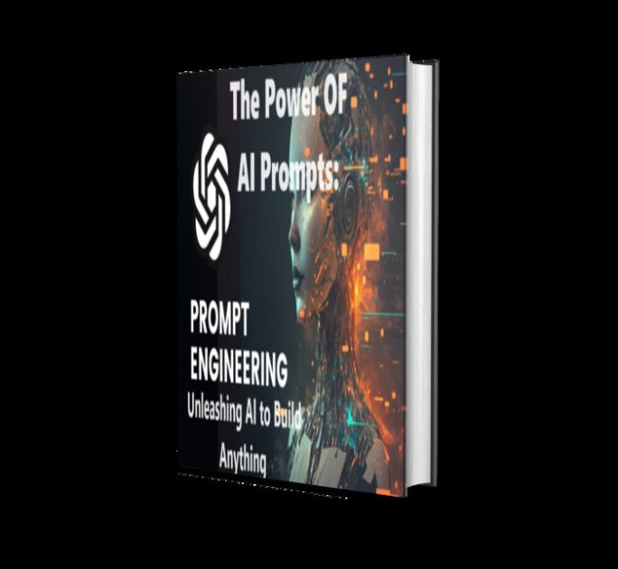 The Power of AI Prompts:: Unleashing AI to Build Anything by Jeff Cliff ...