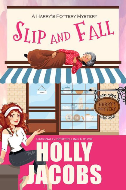 Slip and Fall by Holly Jacobs, Paperback | Barnes & Noble®