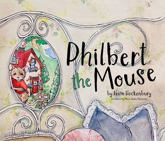 Philbert the Mouse by Kevin Hockenbury, Hardcover | Barnes & Noble®