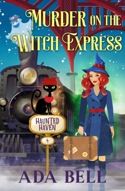 Murder on the Witch Express by Ada Bell | eBook | Barnes & Noble®