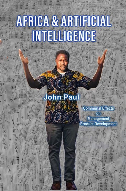Africa & Artificial Intelligence: Communal Effects on Management ...