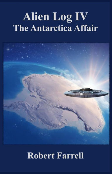 Alien Log IV by Robert Farrell | eBook | Barnes & Noble®