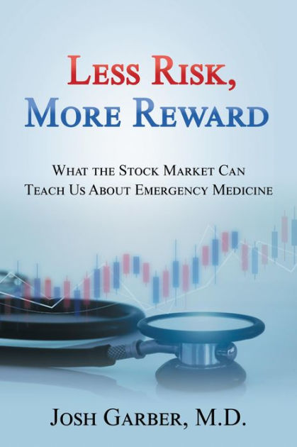 Less Risk, More Reward: What the Stock Market Can Teach Us About ...