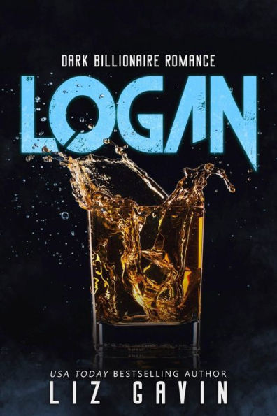Logan: A Dark Billionaire Romance by Liz Gavin | eBook | Barnes & Noble®