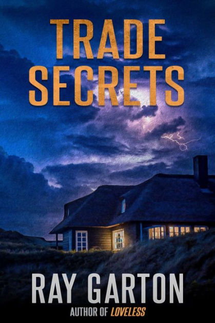 Trade Secrets by Ray Garton | eBook | Barnes & Noble®