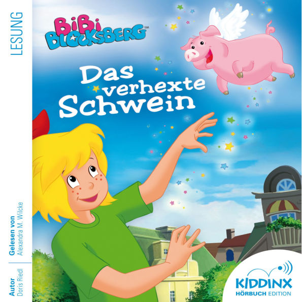 Das verhexte Schwein - Bibi Blocksberg - Hörbuch (Ungekürzt) by Doris ...