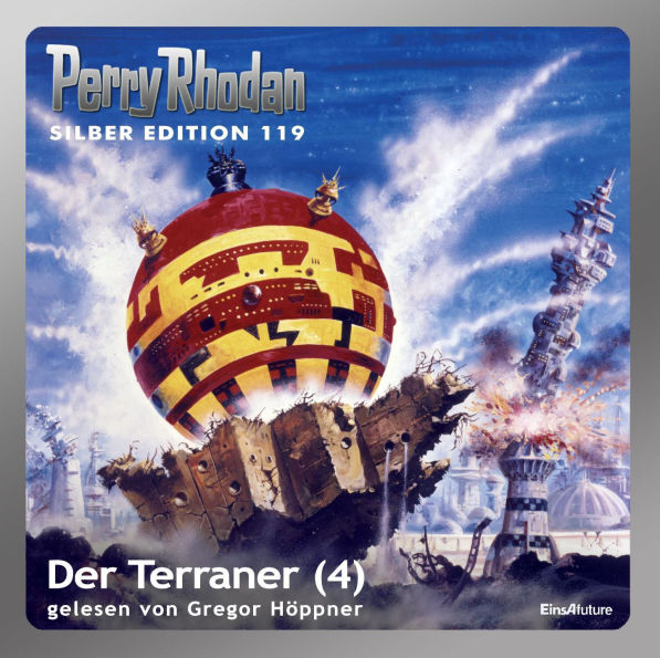 Perry Rhodan Silber Edition 119: Der Terraner (Teil 4): Perry Rhodan ...