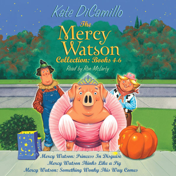 The Mercy Watson Collection: Books 4-6: #4: Mercy Watson: Princess In ...