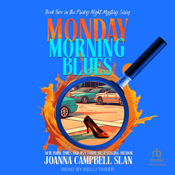 Monday Morning Blues by Joanna Campbell Slan, Kelli Tager ...