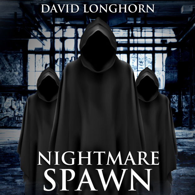 Nightmare Spawn (Nightmare Series, Book 5): Scary Supernatural Sci-Fi ...