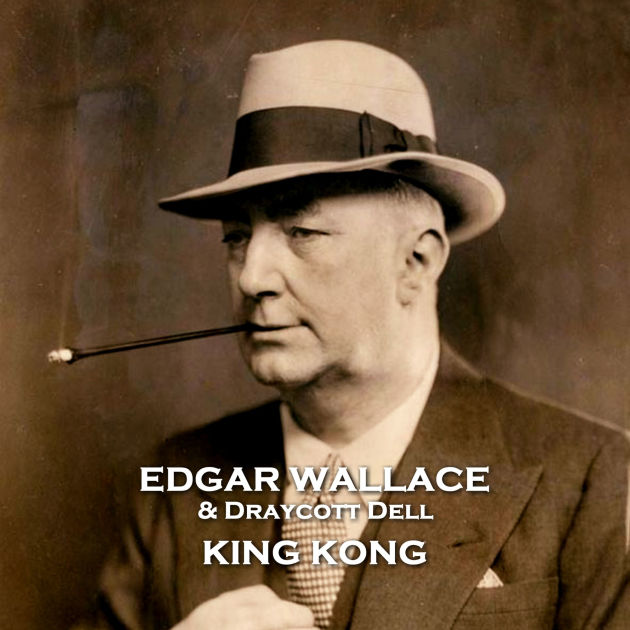 King Kong: The original story that inspired so many movies and ...