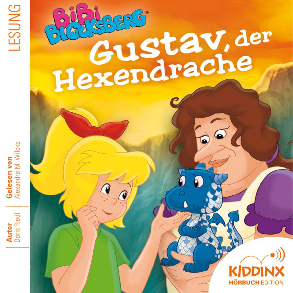Gustav, der Hexendrache - Bibi Blocksberg - Hörbuch (Ungekürzt) by ...