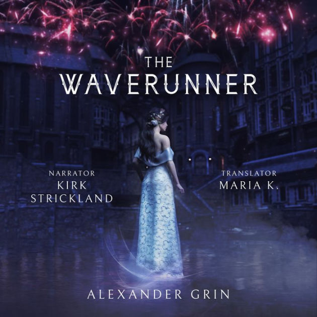 The Waverunner by Alexander Grin | eBook | Barnes & Noble®