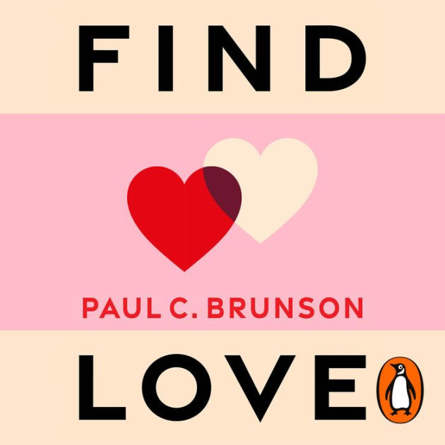 Find Love: How to navigate modern love and discover the right partner ...