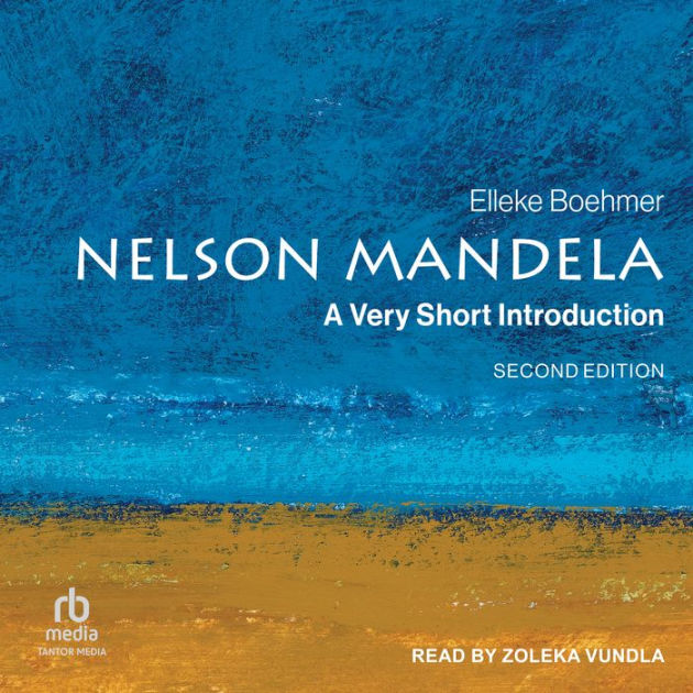 Nelson Mandela: A Very Short Introduction (2nd Edition) by Elleke ...