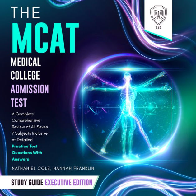 The MCAT Medical College Admission Test Study Guide: Executive Edition ...