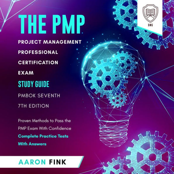 PMP Project Management Professional Certification Exam Study Guide, The - PMBOK Seventh 7th ...