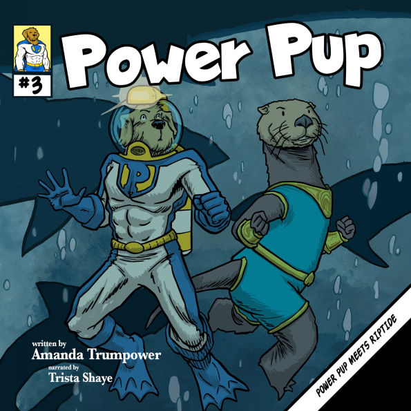 Power Pup Meets Riptide: A Christian Superhero Adventure for Kids by ...