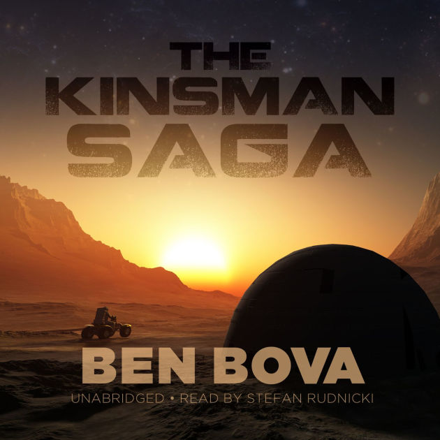 The Kinsman Saga by Ben Bova, Paperback | Barnes & Noble®