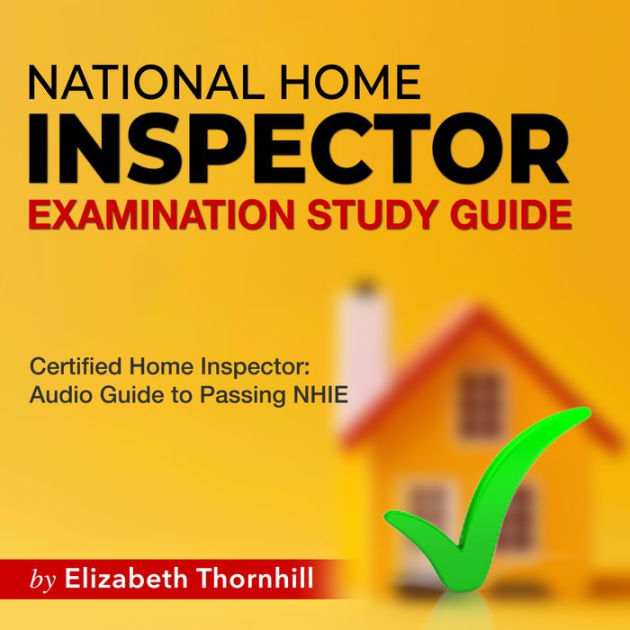 NHIE Study Guide 2024-2025: "National Home Inspector Exam Prep 2024 ...