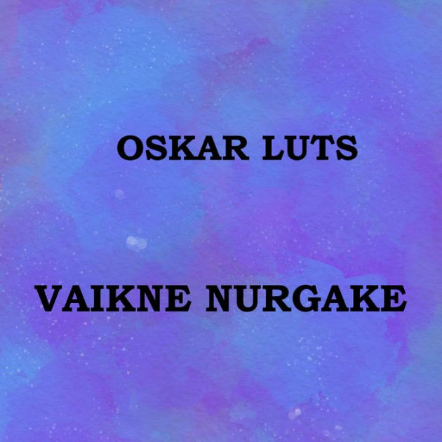 Vaikne nurgake by Oskar Luts, Andres Ots | 2940191995649 | Audiobook ...